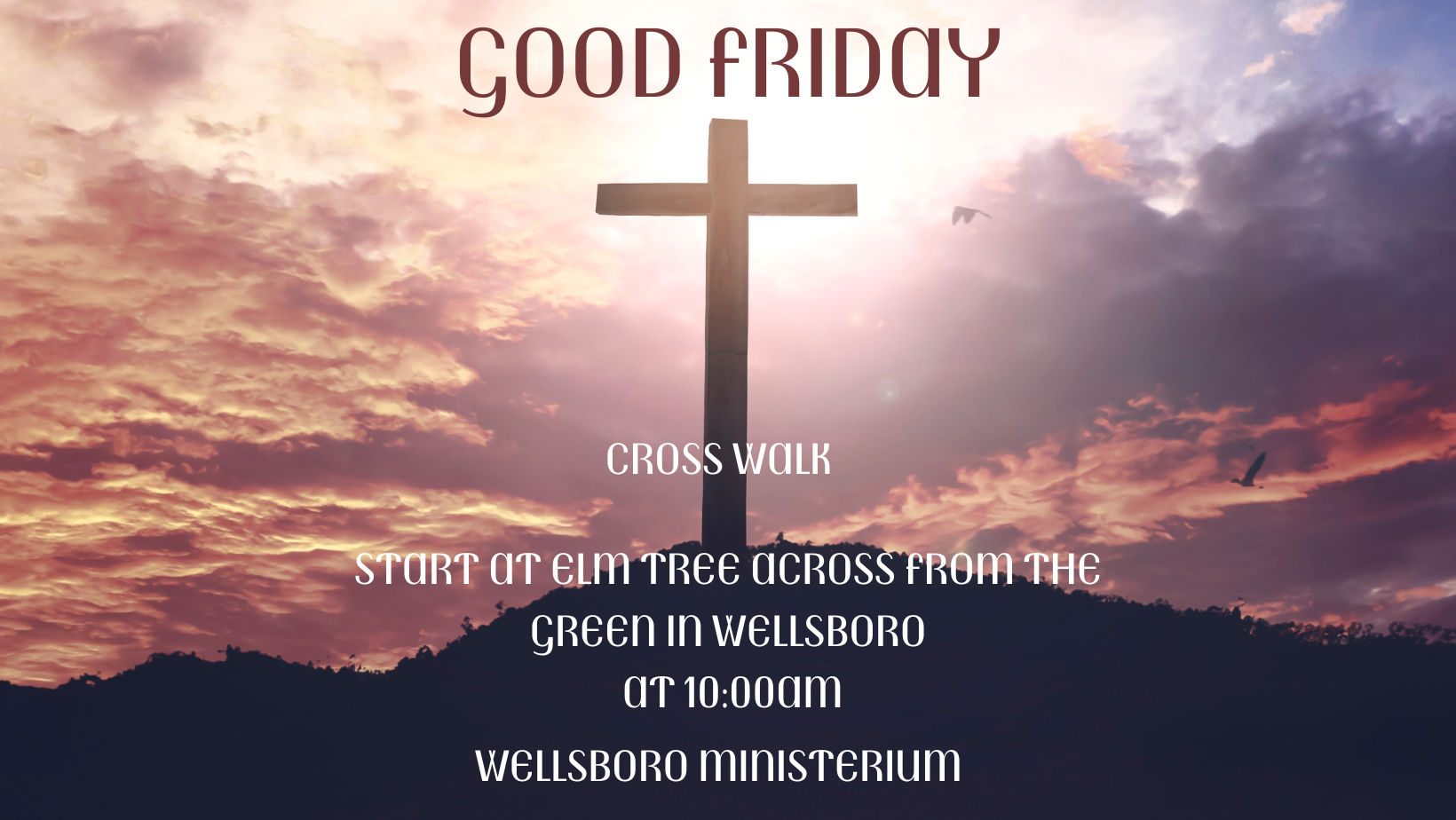 Good Friday Cross Walk by Wellsboro Ministerium